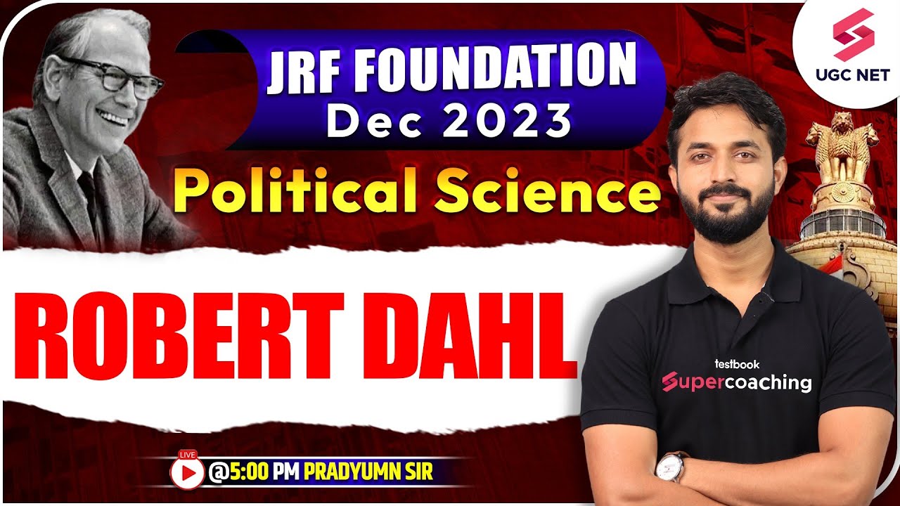 JRF Foundation Dec 2023 | Robert Dahl | Political Science | Pradyumn Sir - YouTube