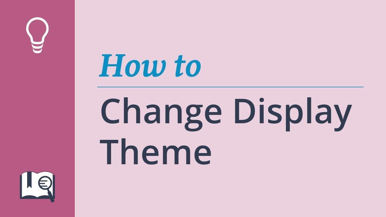 How to Change Display Theme - YouTube