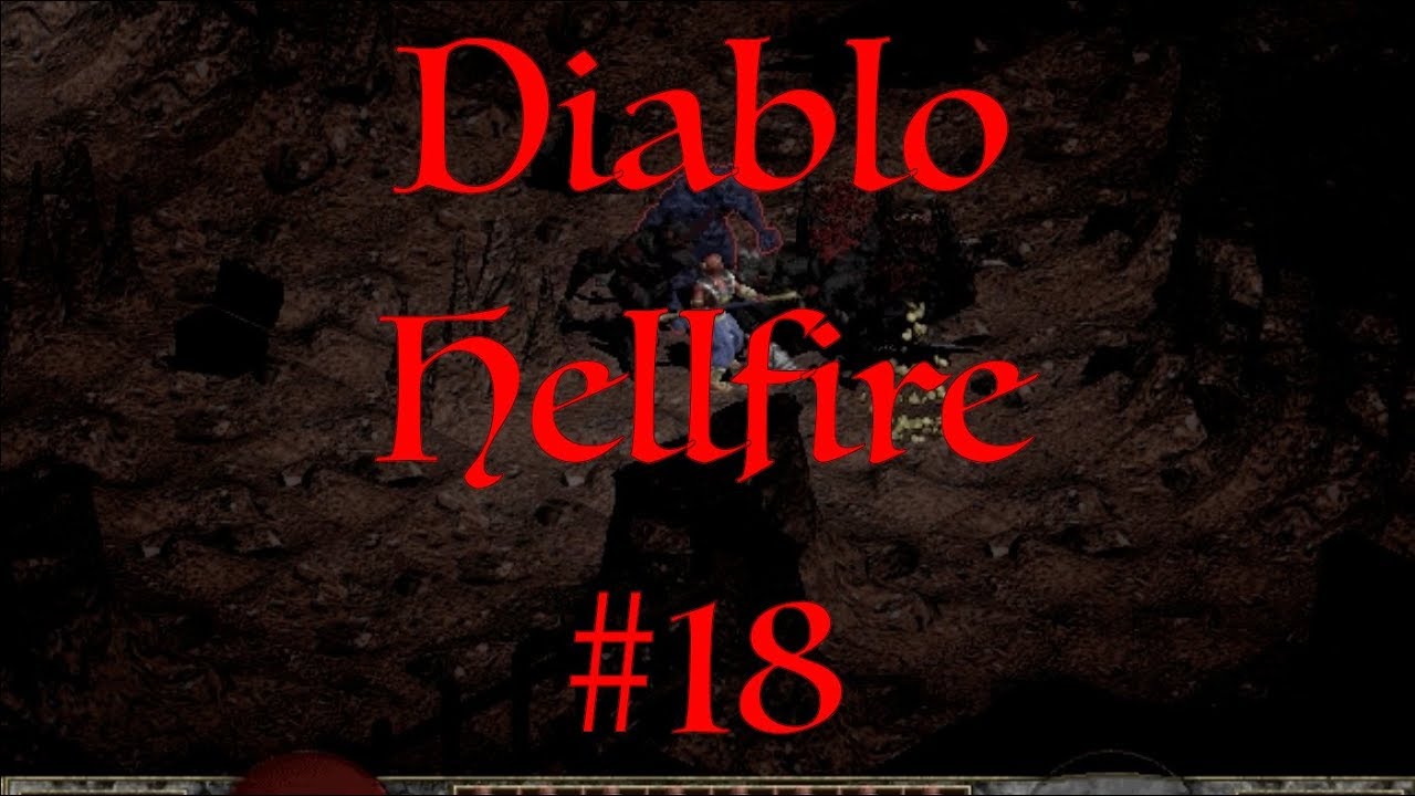 Diablo Hellfire #18 - Прохождение - Уровень 10 (Блэксторм) [GIHTP] - YouTube