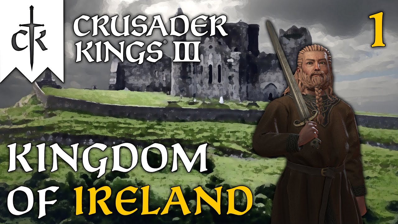 THE RISE OF DESMOND - Crusader Kings 3 - Kingdom of Ireland #1 - YouTube
