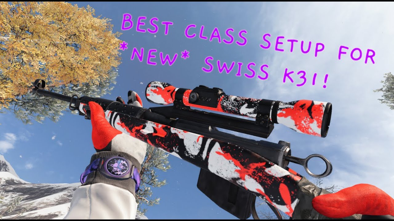Best Class Setup for The *NEW* Swiss K31 Cold War Sniper! w/ MAX level ...