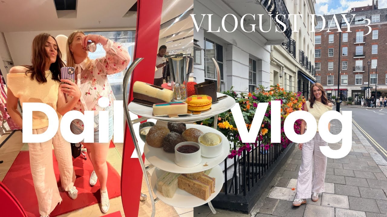 Summer in London ☀️ High tea, Selfridges & cooking dinner ️ Vlogust day ...