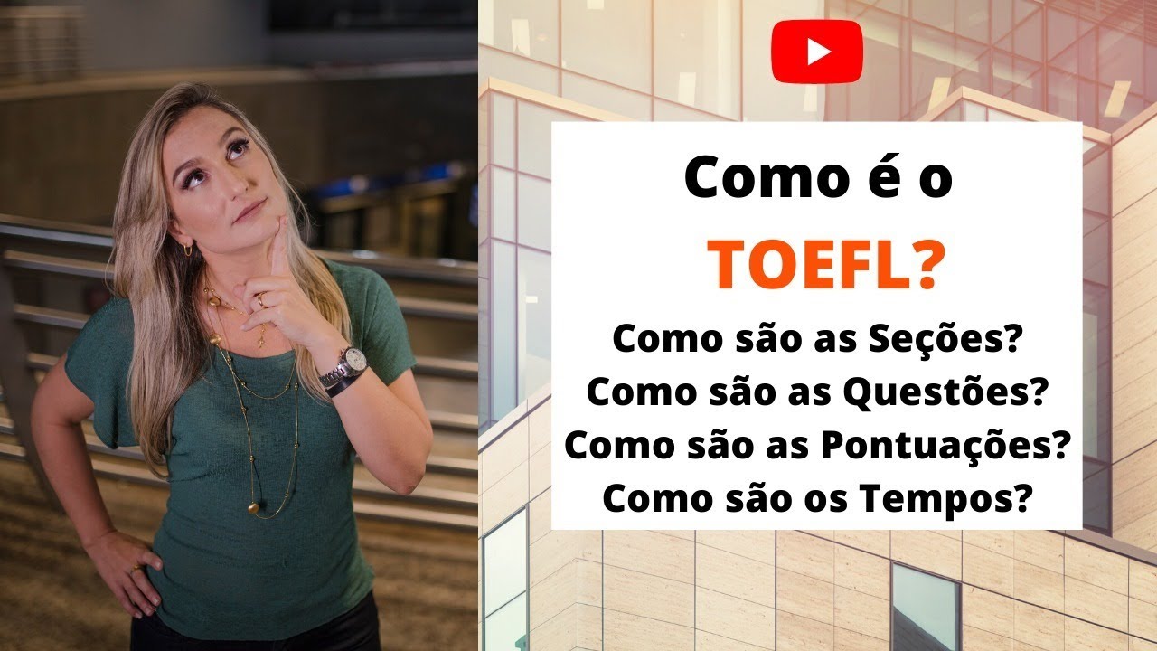 TOEFL - COMO É A PROVA? - YouTube