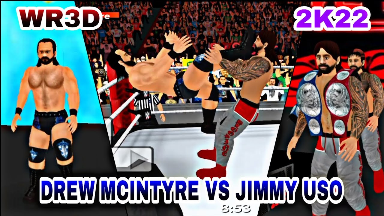 DREW MCINTYRE VS JIMMY USO WR3D 2K22 GAME PLAY - YouTube