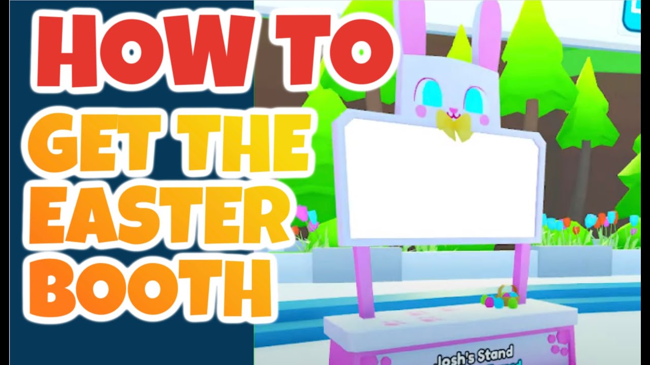 HOW TO GET EASTER 2023 BOOTH IN PET SIMULATOR X - YouTube