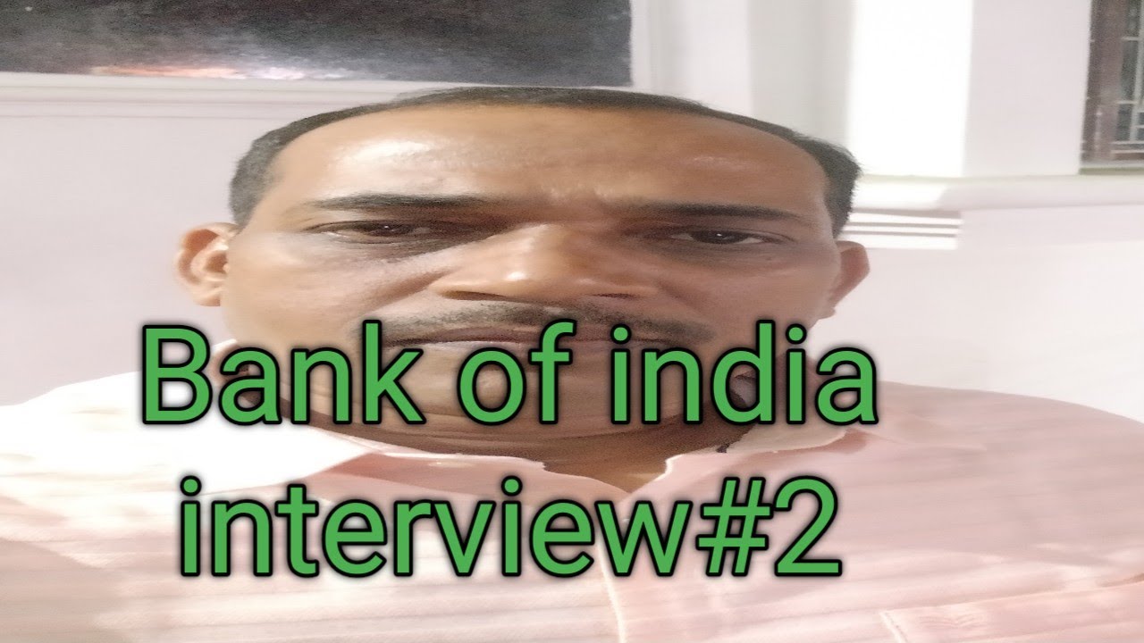 Bank of India interview Bank of india interview preparation Bank of ...