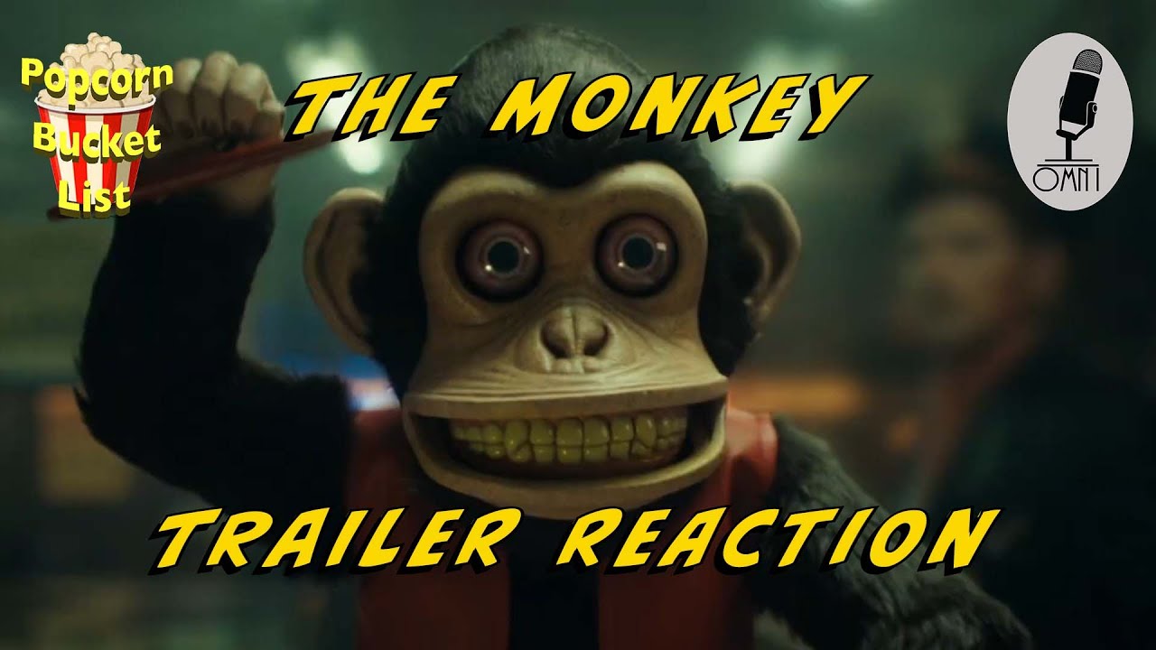The Monkey trailer reaction - Popcorn Bucket List Episode 170 - YouTube