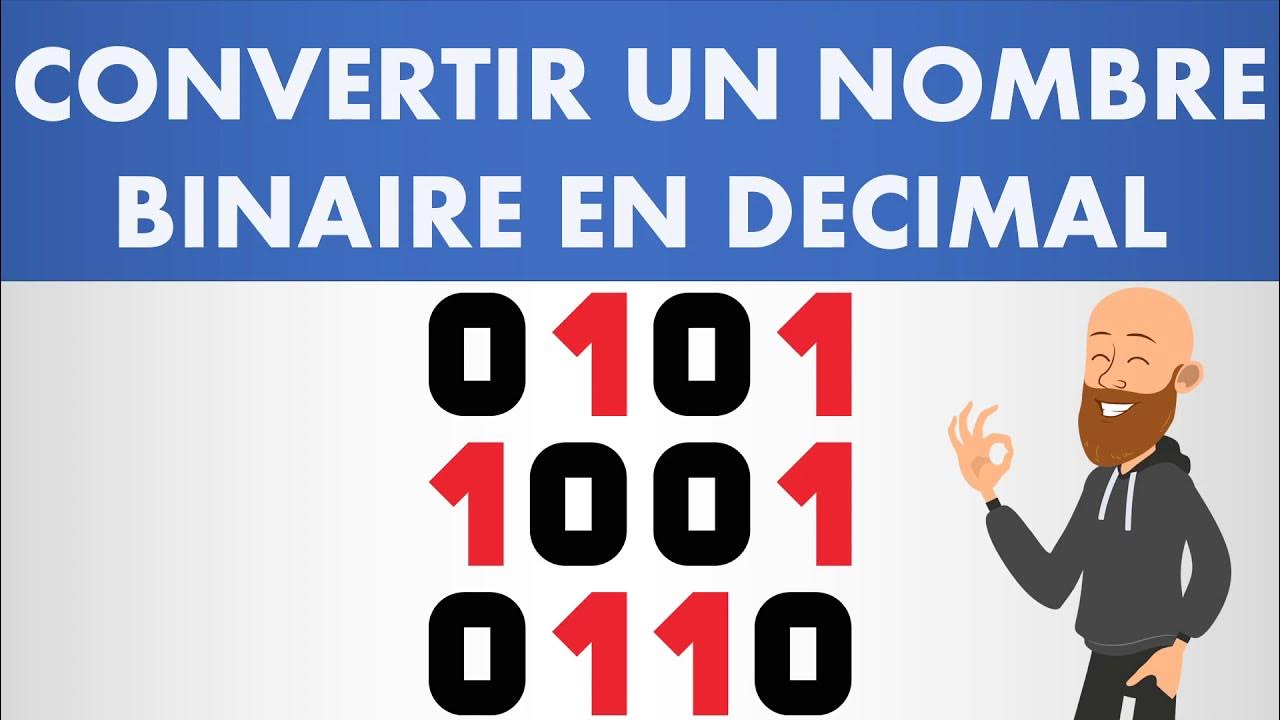 Comment convertir du binaire en décimal (base 10 et base 2) en 3 ...