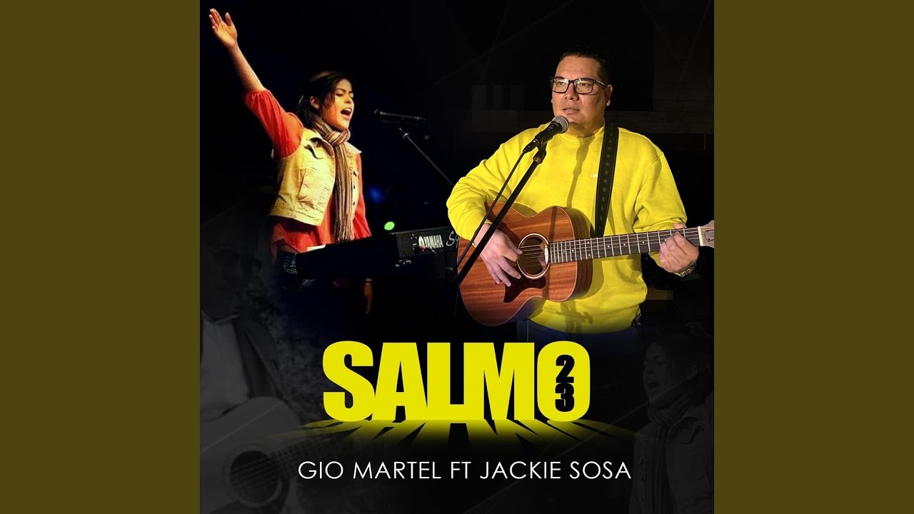 Salmo 23 (feat. Jackie Sosa) - YouTube Music