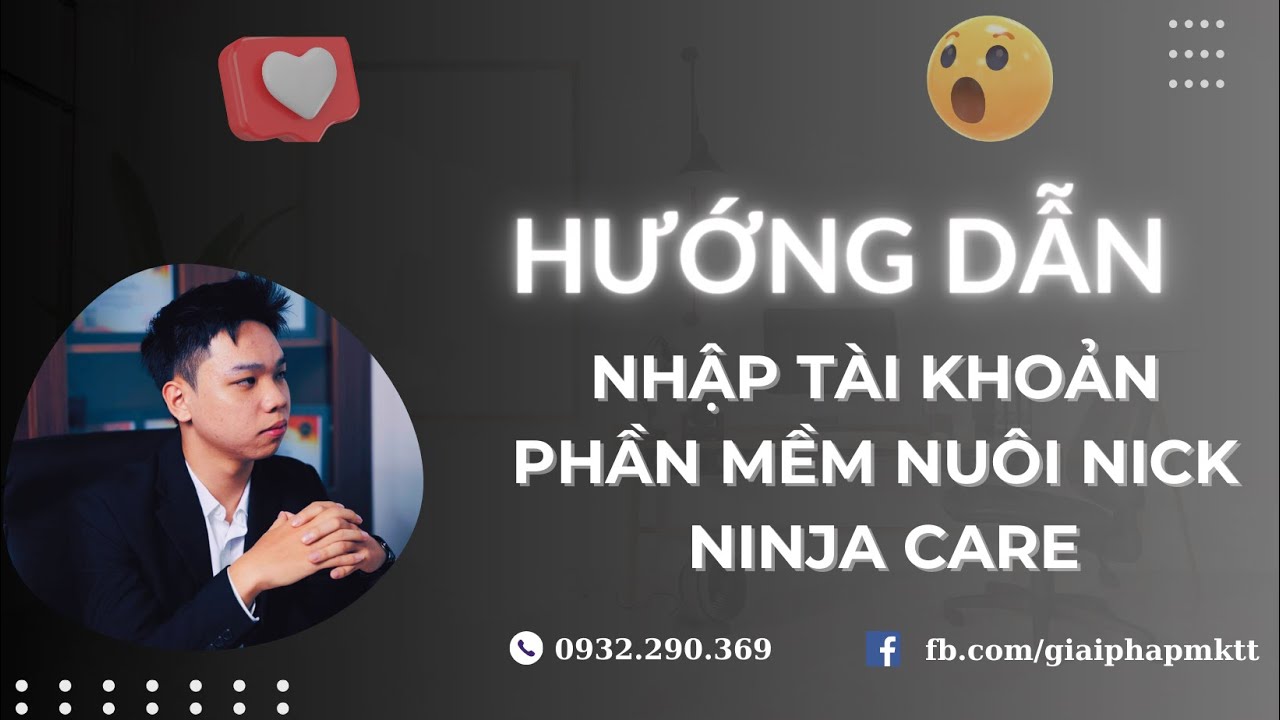 Hướng dẫn nhập nick phần mềm Ninja Care - YouTube