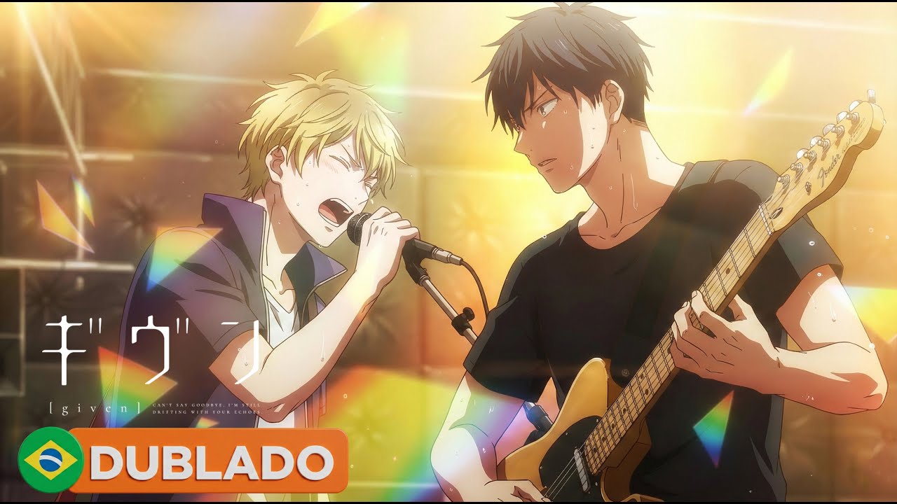 【Remasterizada】 "Ao Mar" do Yuki DUBLADA! | given【Umihe - Dublado ...