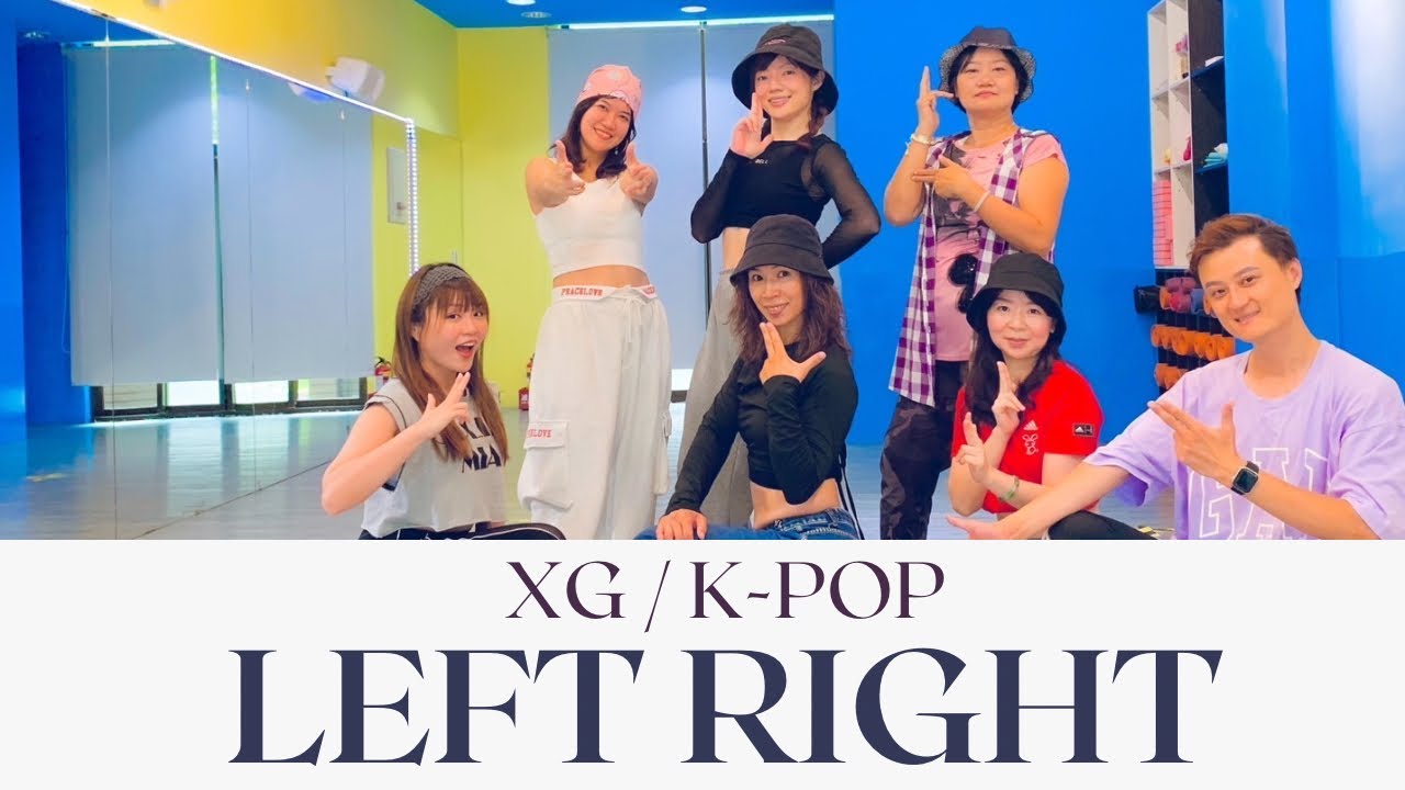 XG - LEFT RIGHT｜K-POP｜MV舞蹈｜綠動能 - YouTube