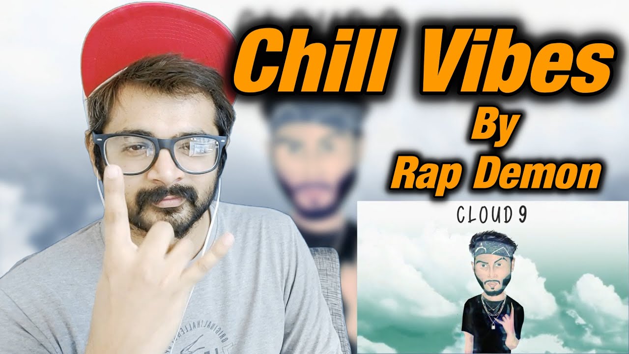 Cloud 9 - Rap Demon | Prod. By Farasat Anees | Reaction - YouTube
