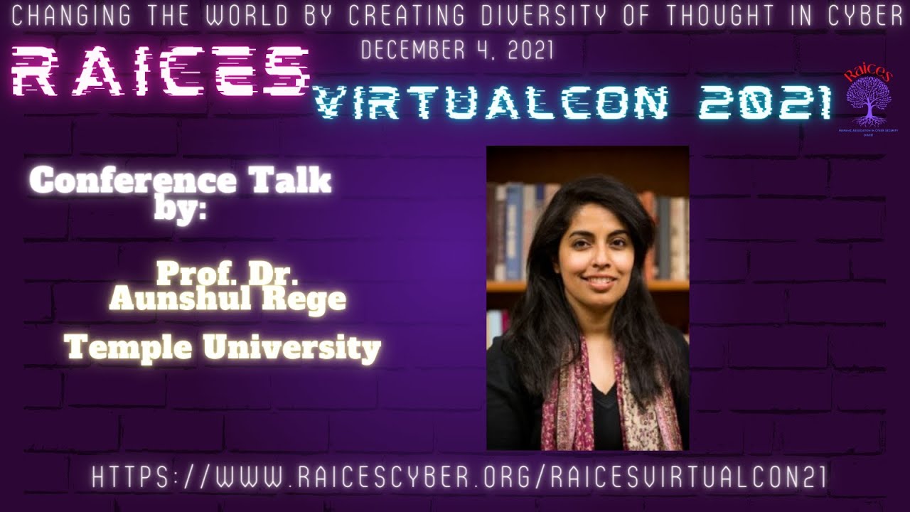 Raices Cyber VirtualCon - Aunshul Rege Speech - YouTube