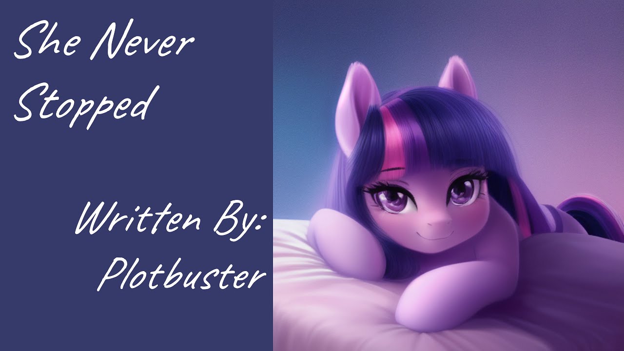 She Never Stopped (Fanfic Reading - Sad MLP) - YouTube