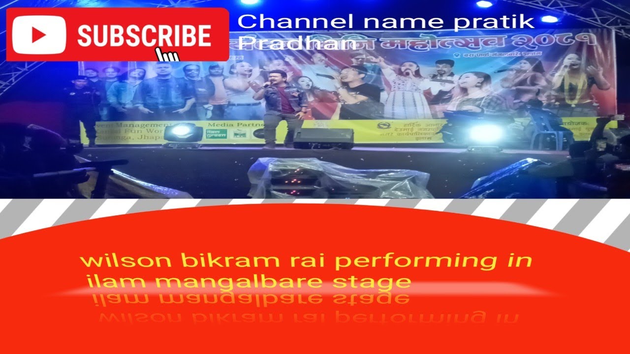 Wilson Bikram Rai performing in ilam mangalbare stage - YouTube