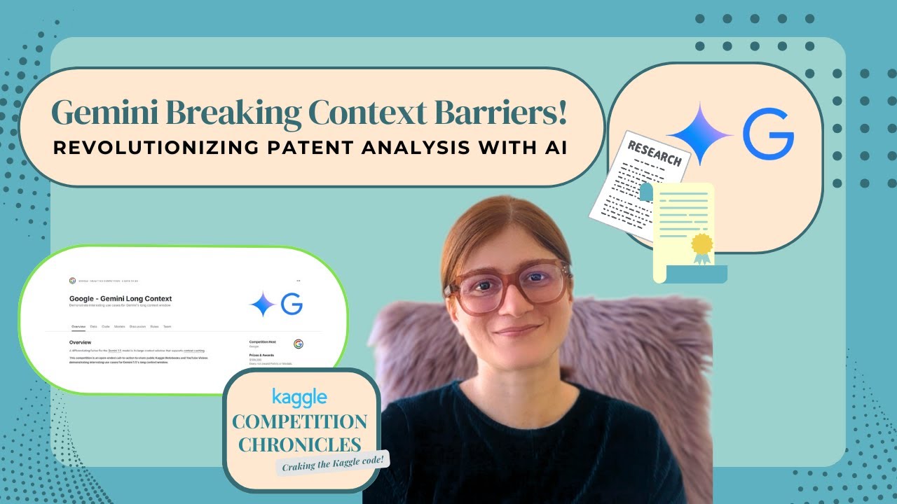 Gemini 1.5: Revolutionizing Patent Analysis with Long-Context AI | Kaggle Competition Entry ...
