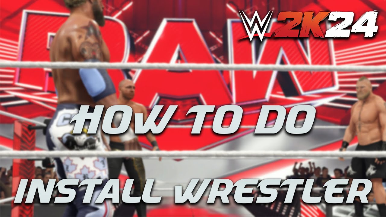 HOW TO DO INSTALL WRESTLERS|WWE2K24 MODS - YouTube