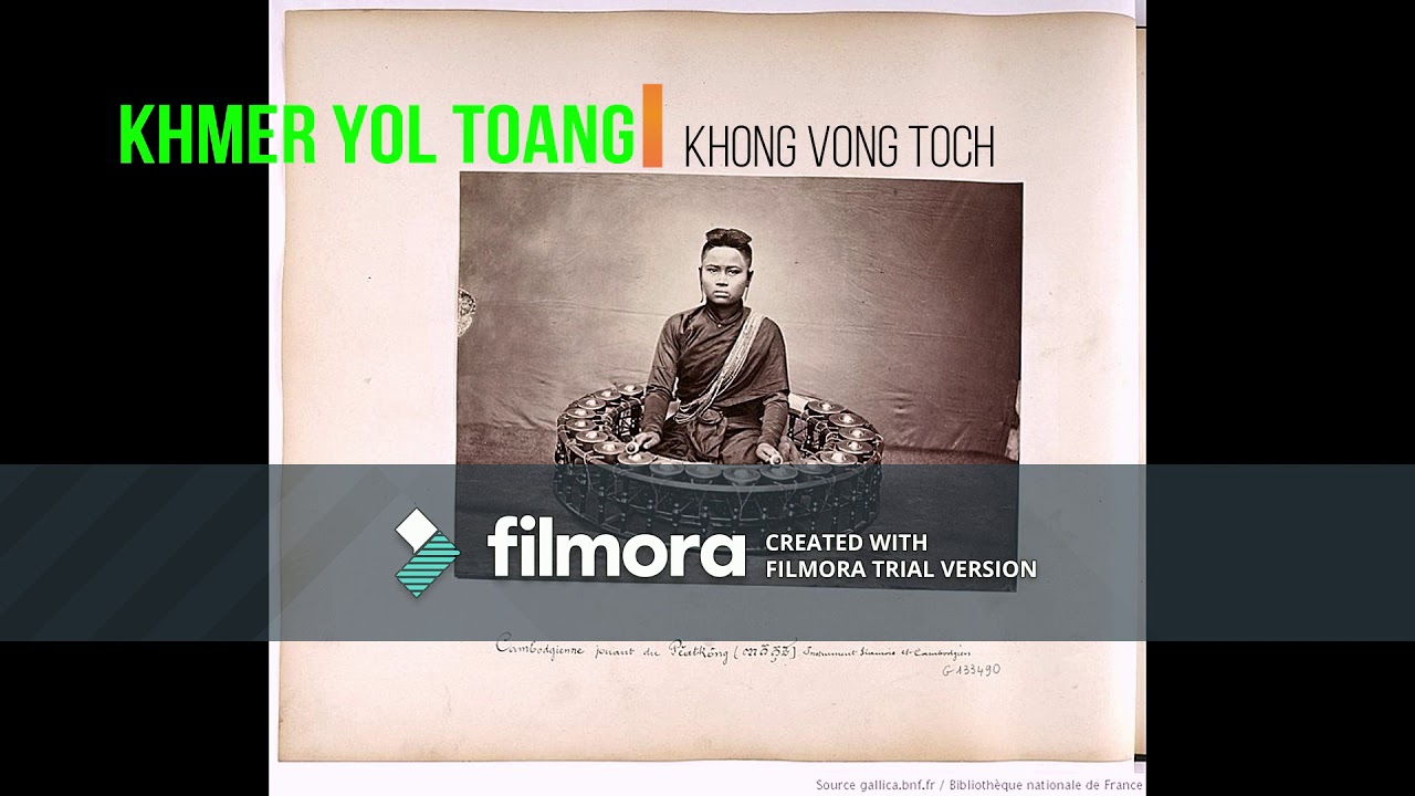 ខ្មែរយោលទោង - Musical Instruments of Cambodia - Kong Vong Toch ...