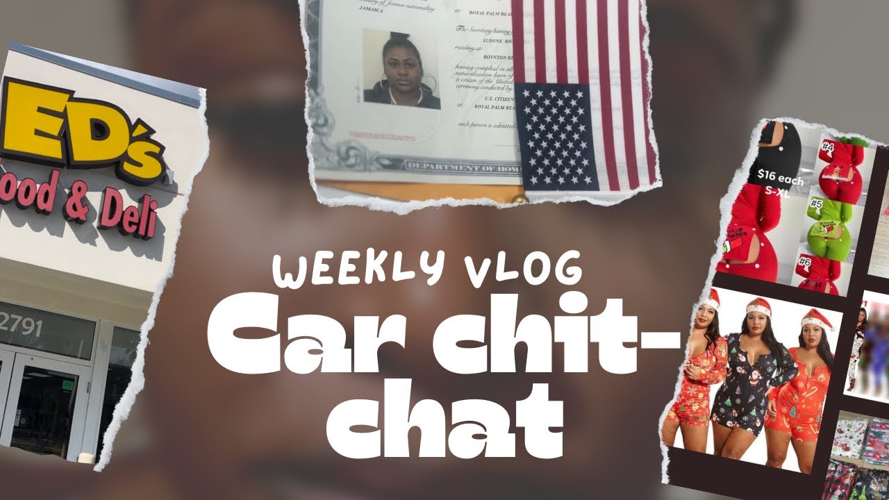Weekly vlog | car chit-chat| citizenship | muckbang #citizenship #food ...