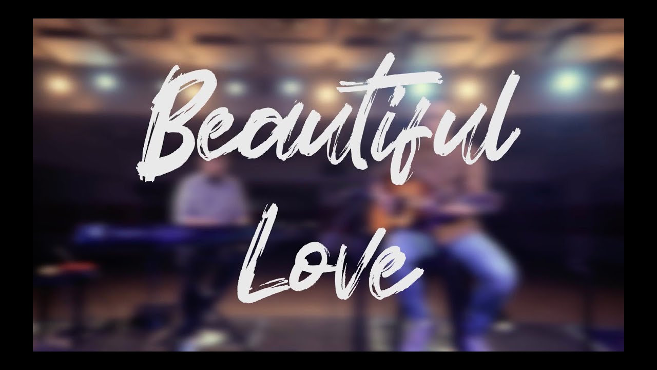 Beautiful Love by Victory Worship - YouTube