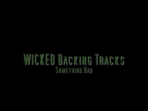 WICKED The Musical Backing Tracks ~ Something Bad - YouTube