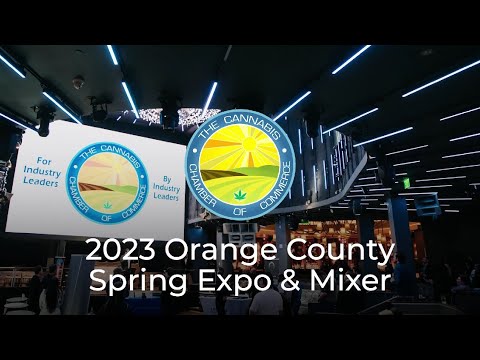 2023 Orange County Spring Expo & Mixer (Cannabis Chamber of Commerce ...