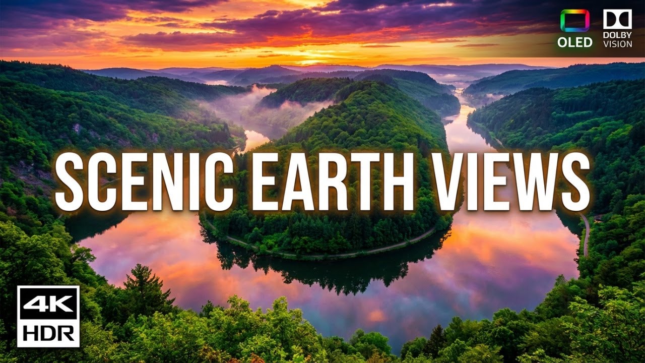 Scenic Earth Views in 4K HDR – Relaxing Ambient Nature Film for TV ...