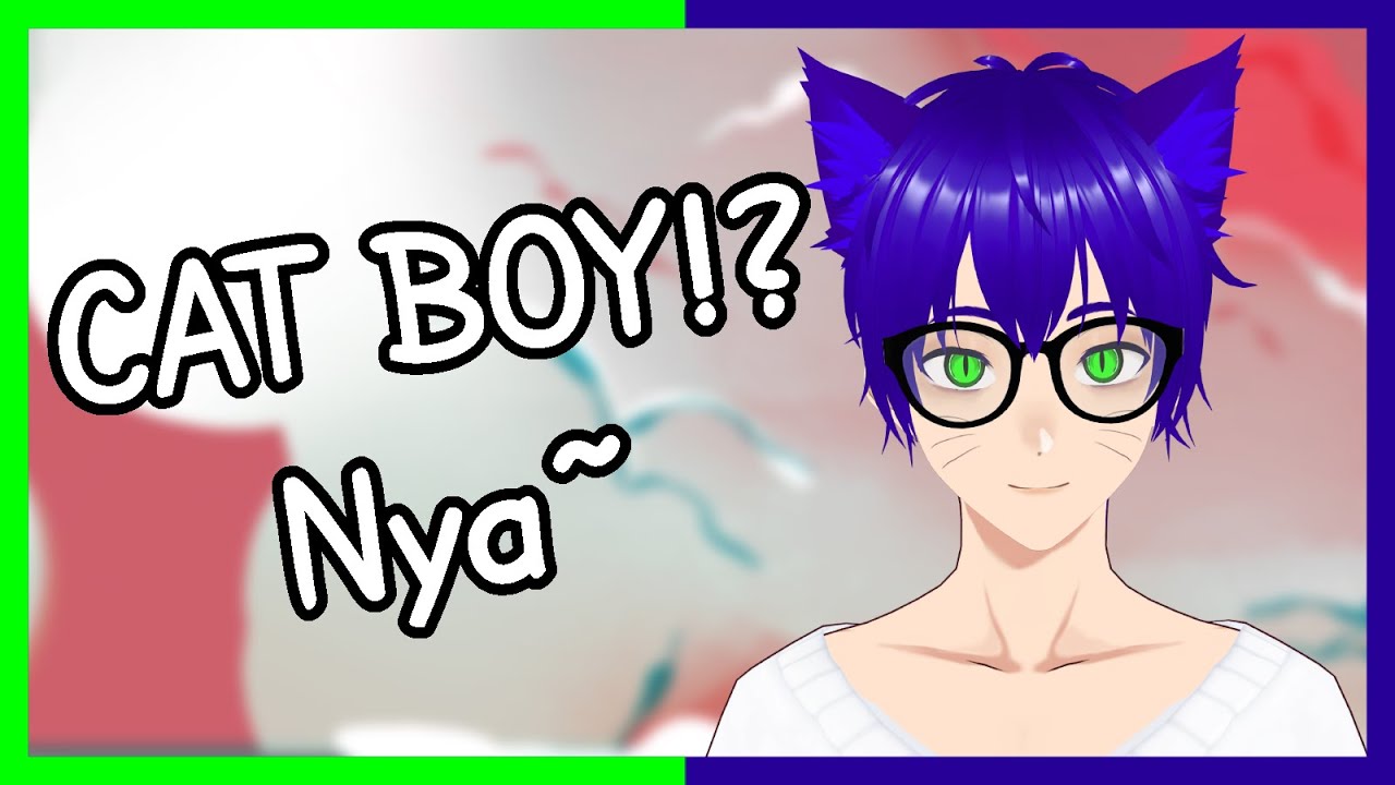 CAT BOY VTUBER MODEL REVEAL! - YouTube