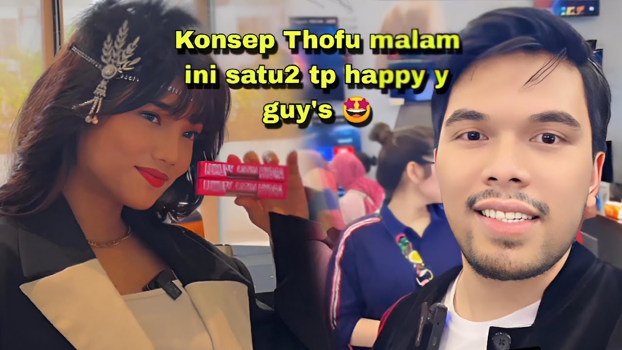 Malam ini Thofu konsepnya satu2 ya guy's! Akhirnya mereka bisa happy lg ...