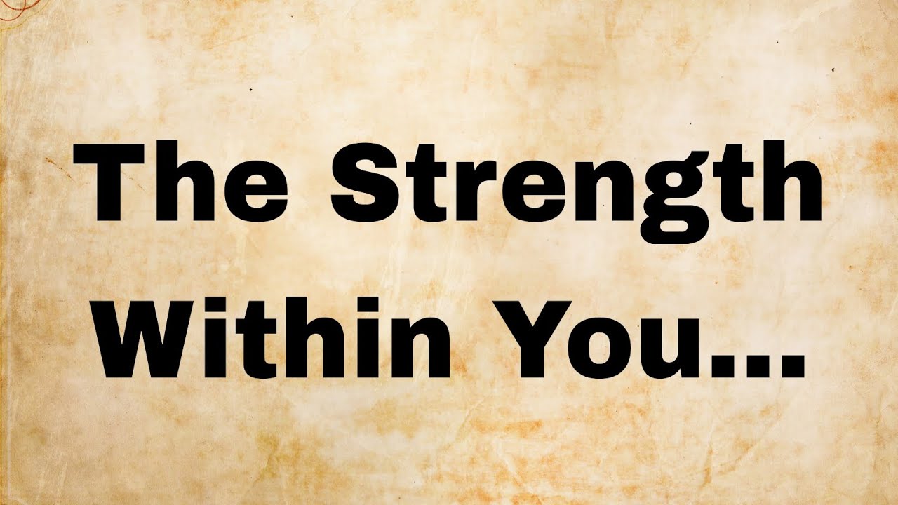 The Strength Within You 🦋 - YouTube