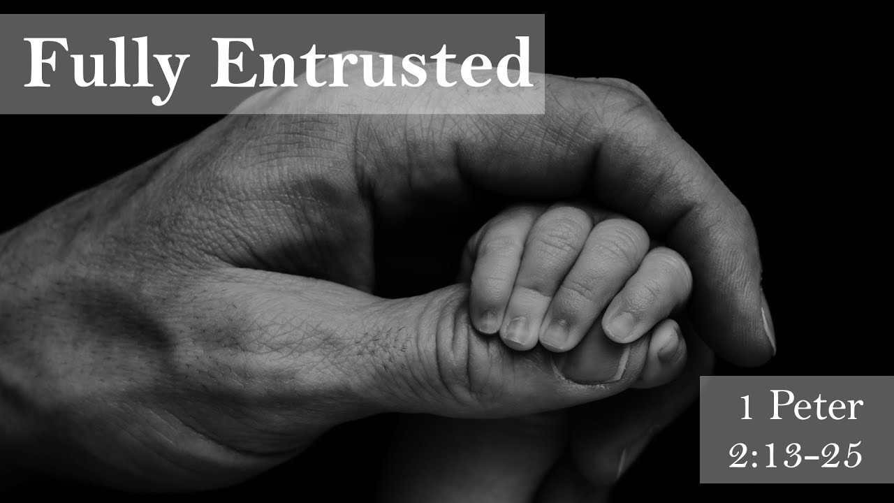 Fully Entrusted - YouTube