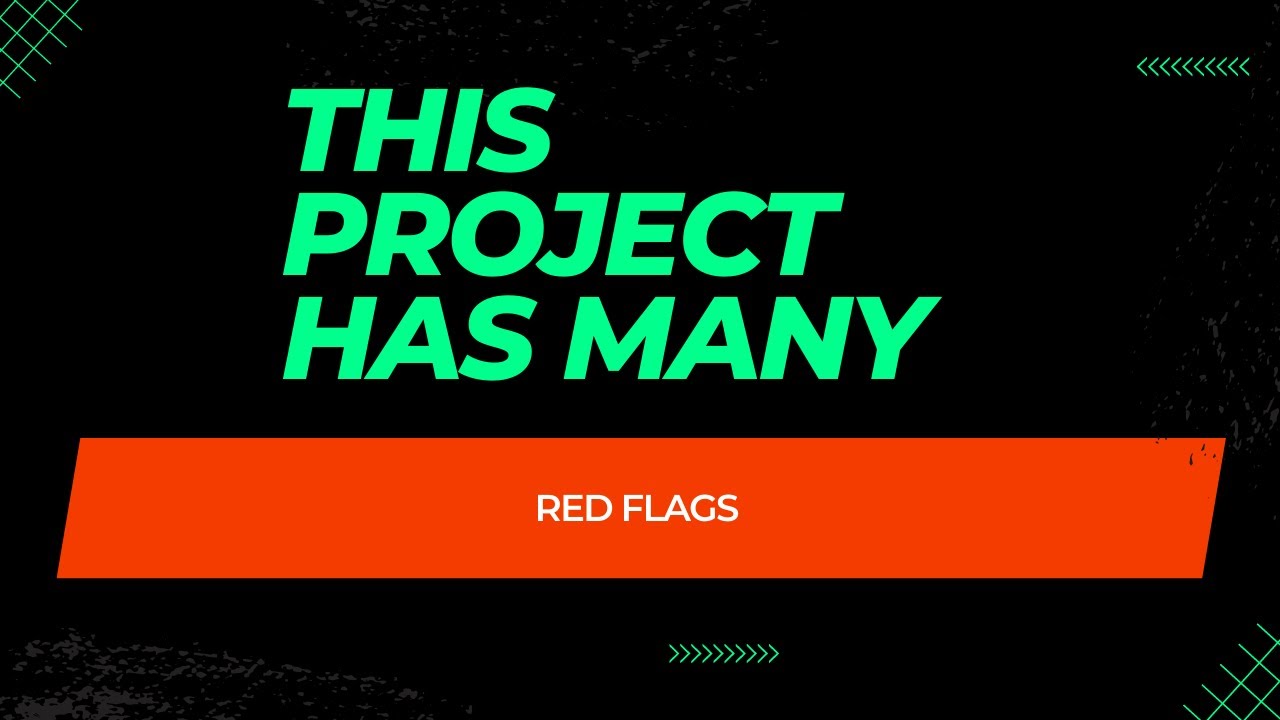 THIS PROJECT HAS SO MANY RED FLAGS 🚩🚩 - YouTube