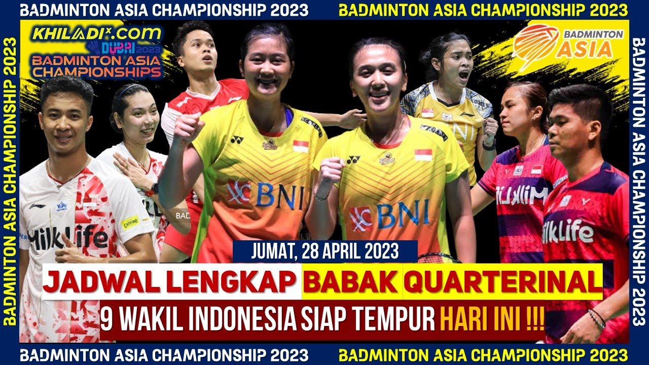 Jadwal Lengkap BAC 2023 babak Quarterfinal | 9 Wakil Berlaga Hari ini # ...