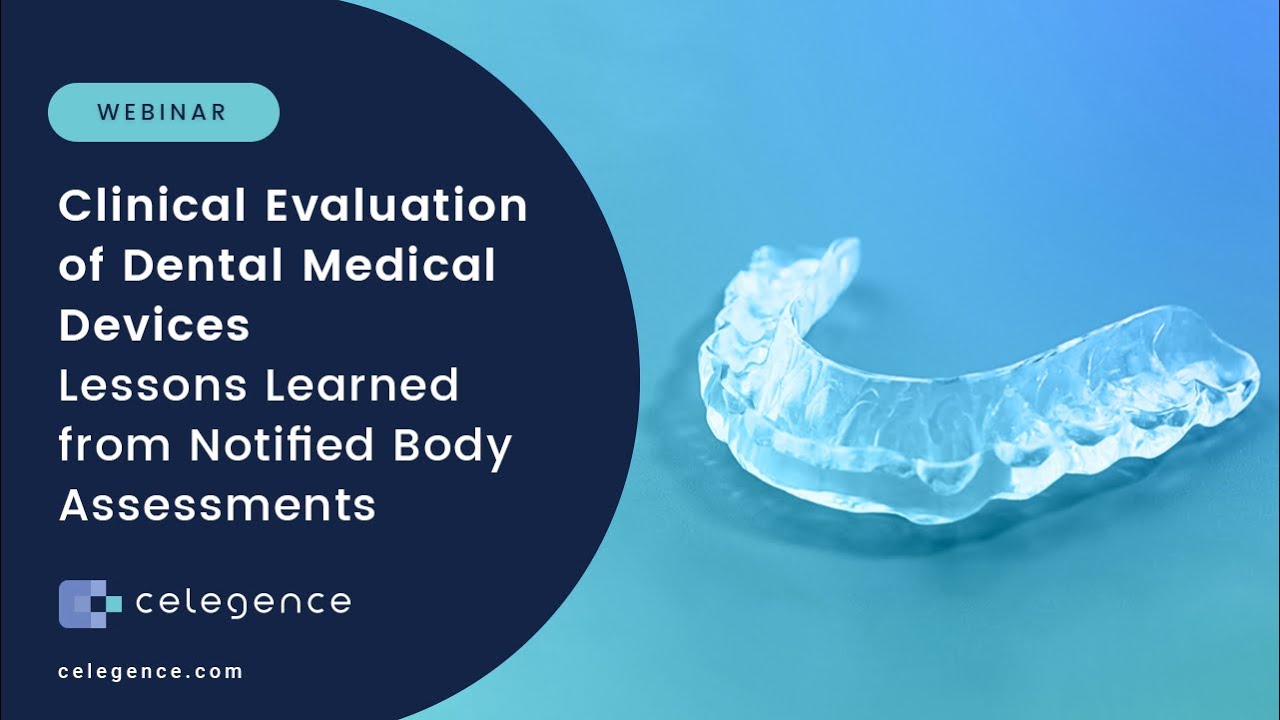 Webinar - Clinical Evaluation of Dental Medical Devices - Lessons ...