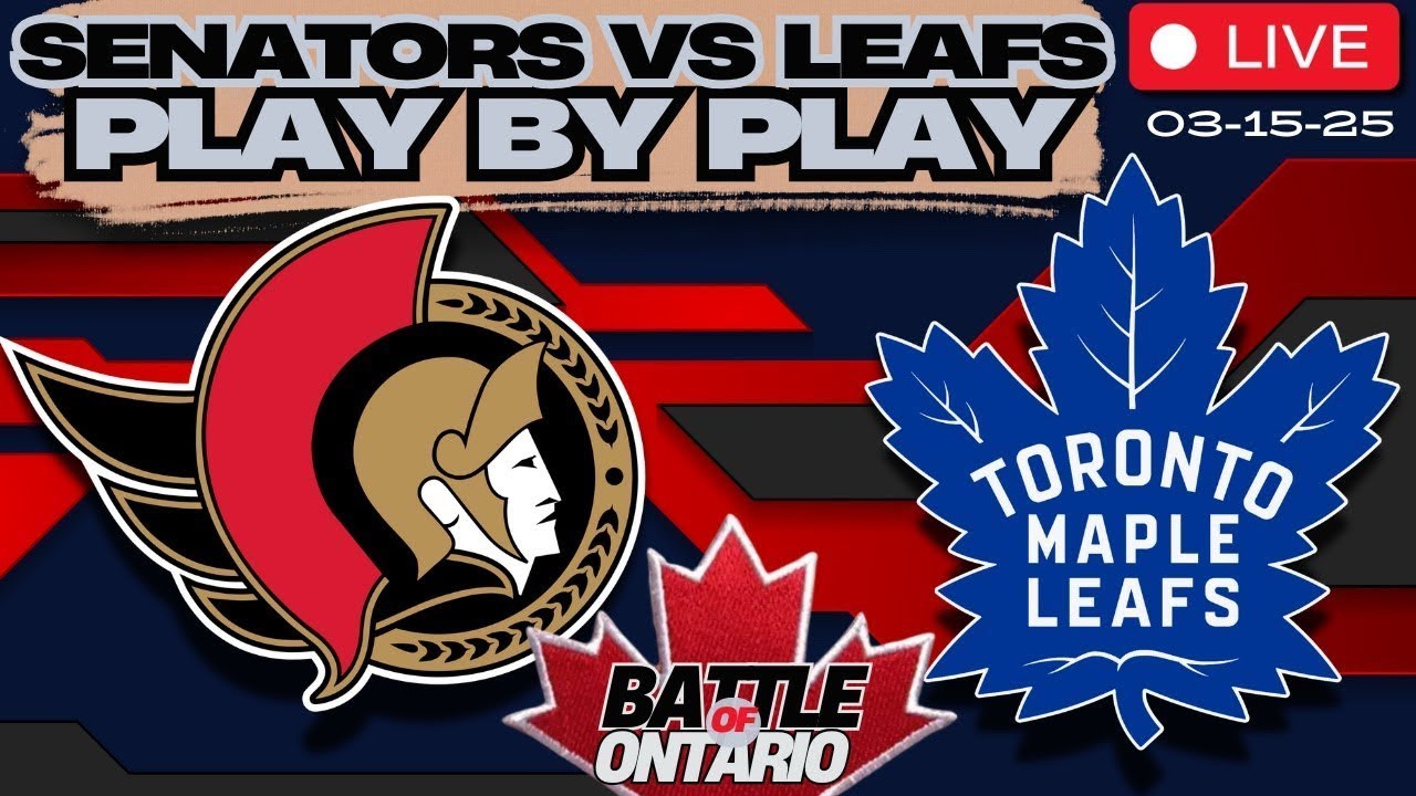 Ottawa Senators vs Toronto Maple Leafs Live NHL Hockey | Battle of ...