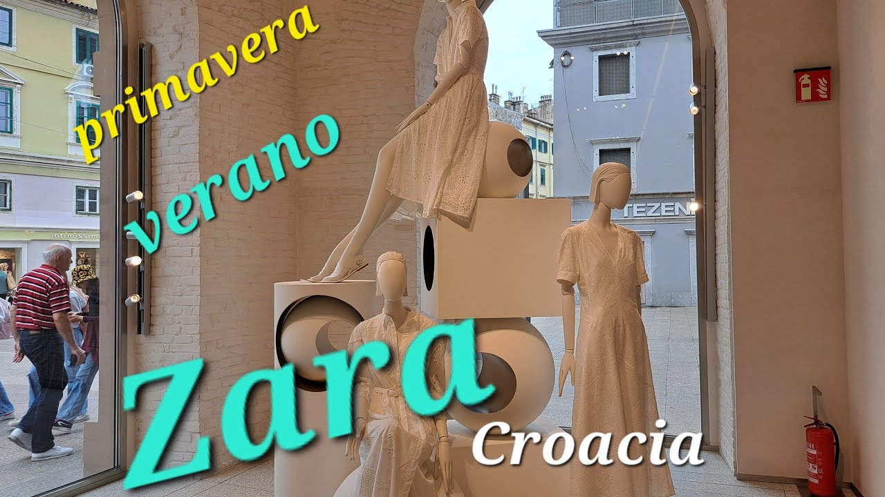Zara Rijeka Croacia 🇭🇷Primavera Verano 2024 novedades !!! - YouTube