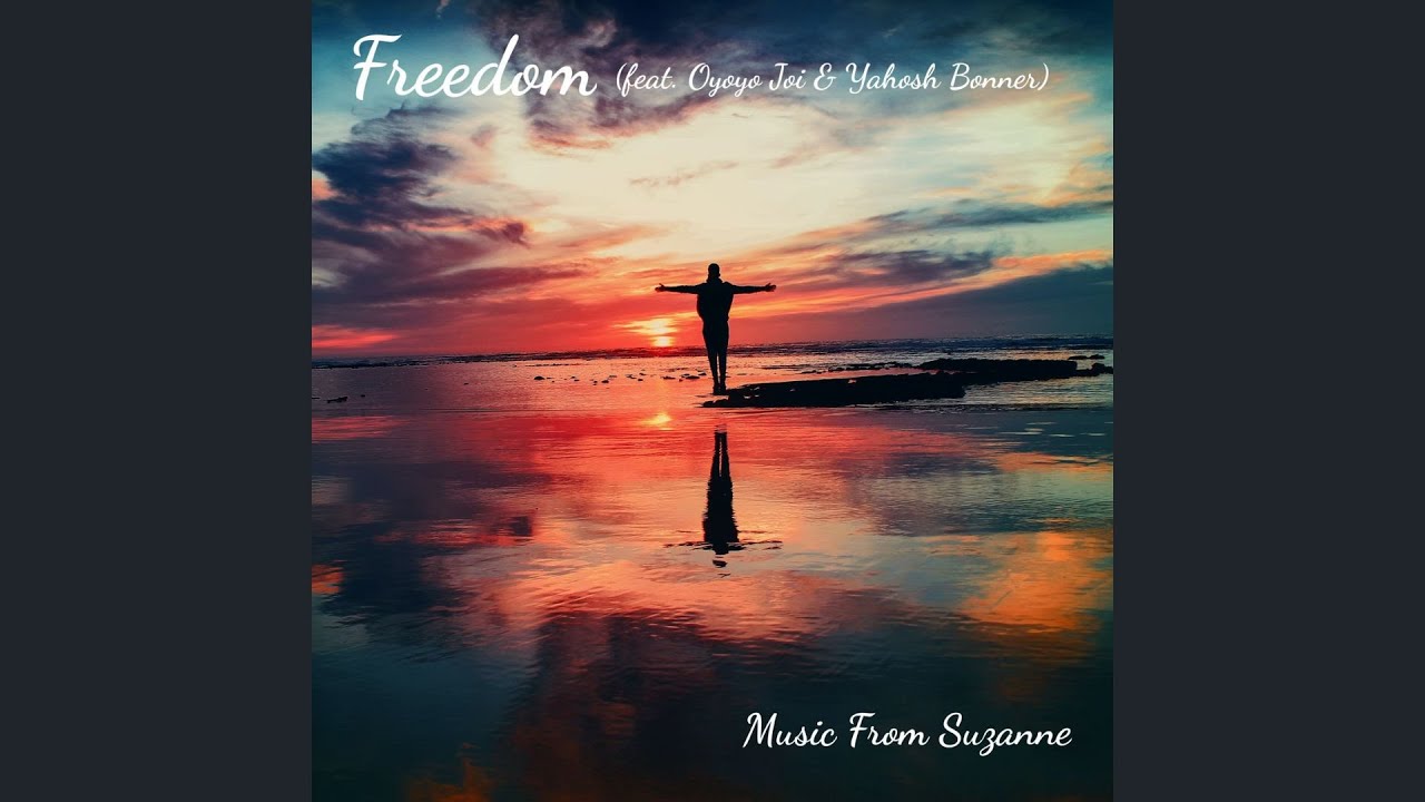 Suzanne Hodson - Freedom (Official Lyric Video) feat. Oyoyo Joi ...
