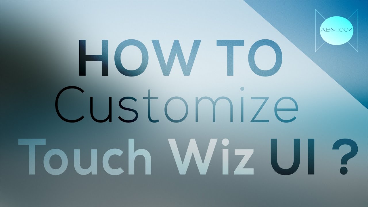 How customize the Touch Wiz UI? |SAMSUNG SMARTPHONES| 2016! - YouTube