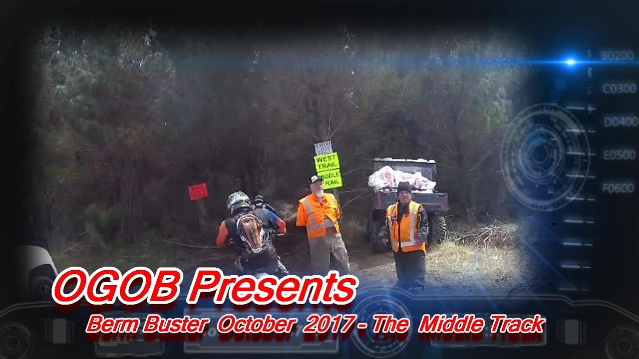 OGOB presents Berm Buster October 2017 Middle Track - YouTube