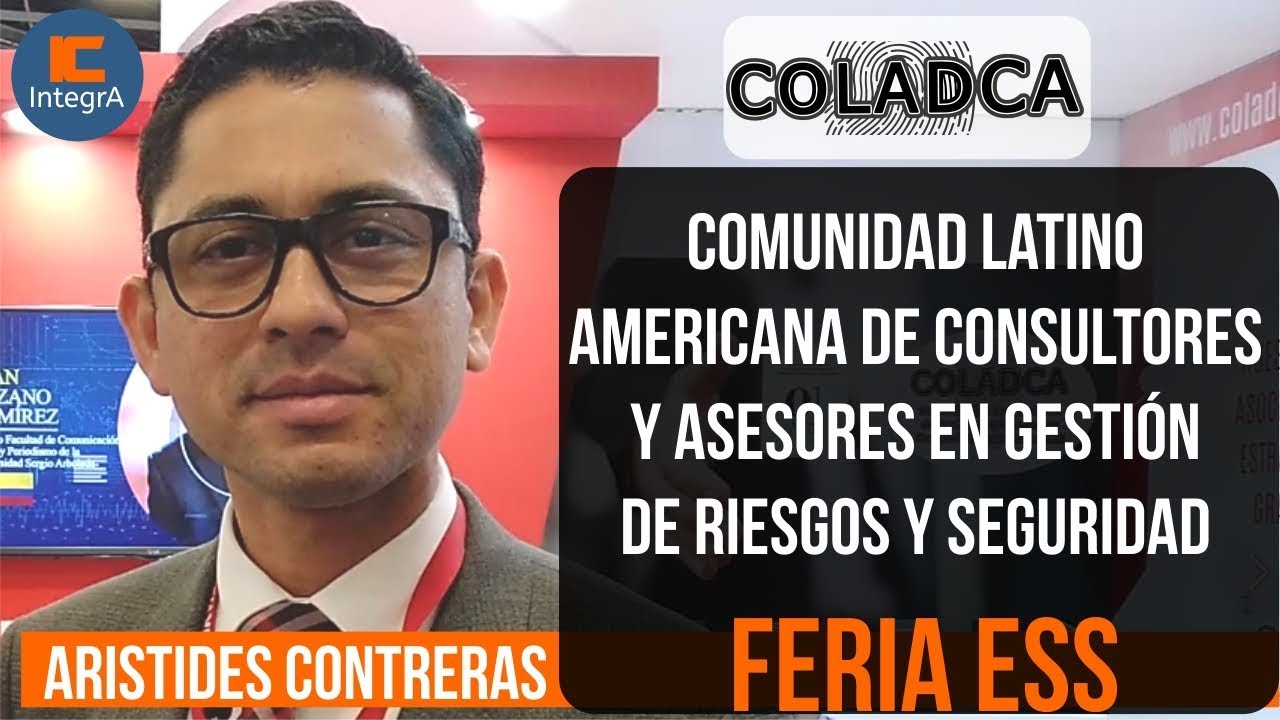 Aristides Contreras - Coladca - Feria Internacional de seguridad ESS ...