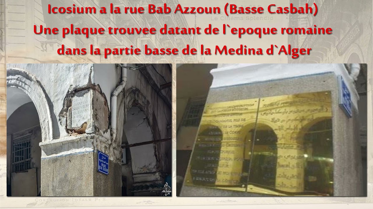PLAQUE ROMAINE D`ICOSIUM ACTUELLEMENT ALGER SITUEE BAB AZZOUN BASSE ...