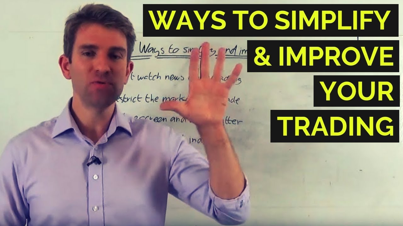 5 Ways to Simplify and Improve your Trading 🖐️ - YouTube