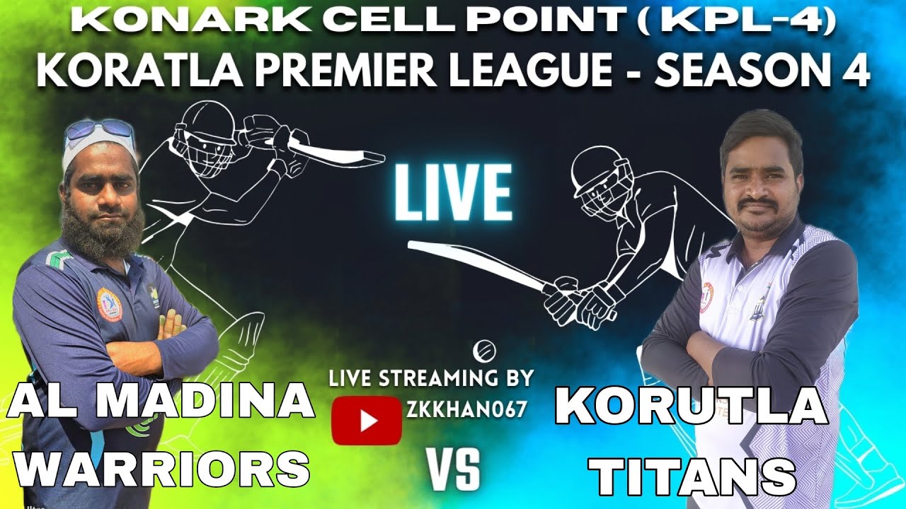 AL MADINA WARRIORS VS KORUTLA TITANS KPL4 MATCH 32 - YouTube