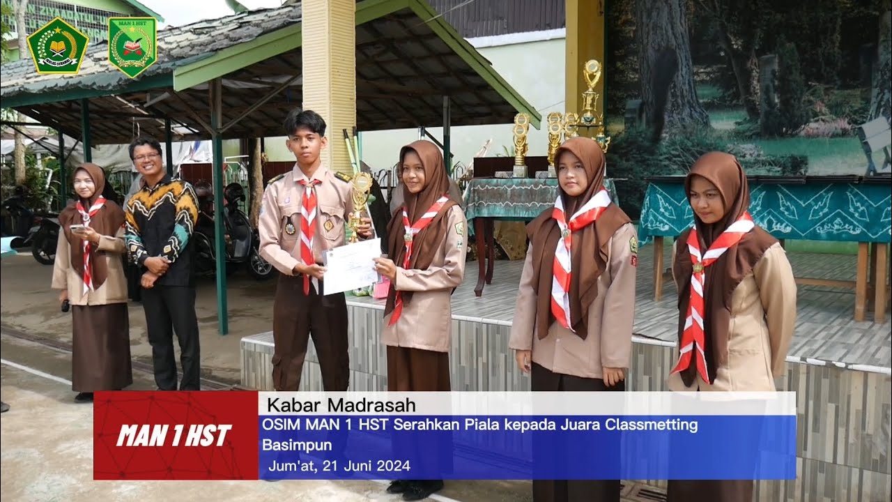 OSIM MAN 1 HST Serahkan Piala Juara Classmeeting Basimpun Kepada Para ...