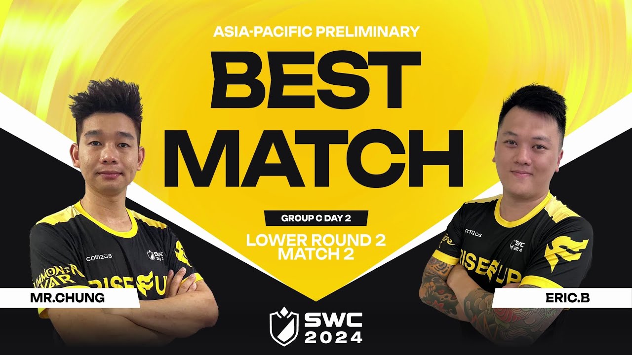 MR.CHUNG VS ERIC.B || BEST MATCH | ASIA-PACIFIC PRELIMINARY GROUP C DAY ...