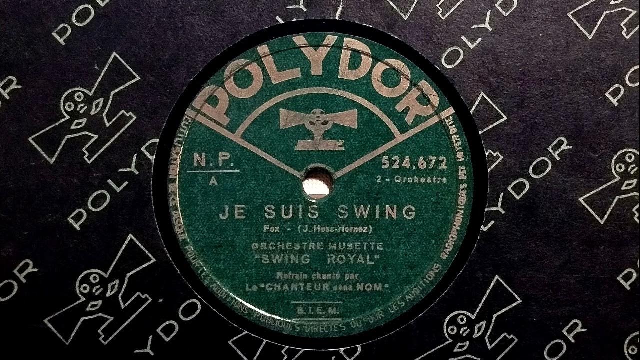 Orchestre Musette Swing Royal & le Chanteur sans Nom - Je suis swing - 1940 - YouTube