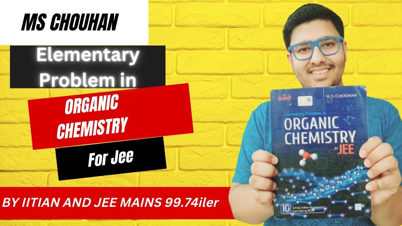 Elementary Problems in Organic Chemistry for JEE by MS Chouhan Book ...
