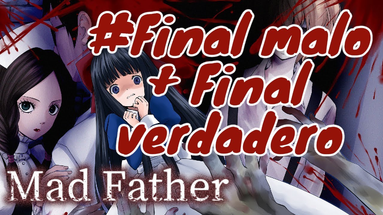 Mad Father remake | Está en nuestra sangre | Gameplay en español ...