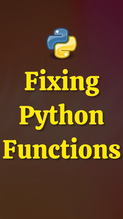 Fixing Python Functions Pythontricks Programmingquiz Coding Pythonlearning Pythonquiz Youtube